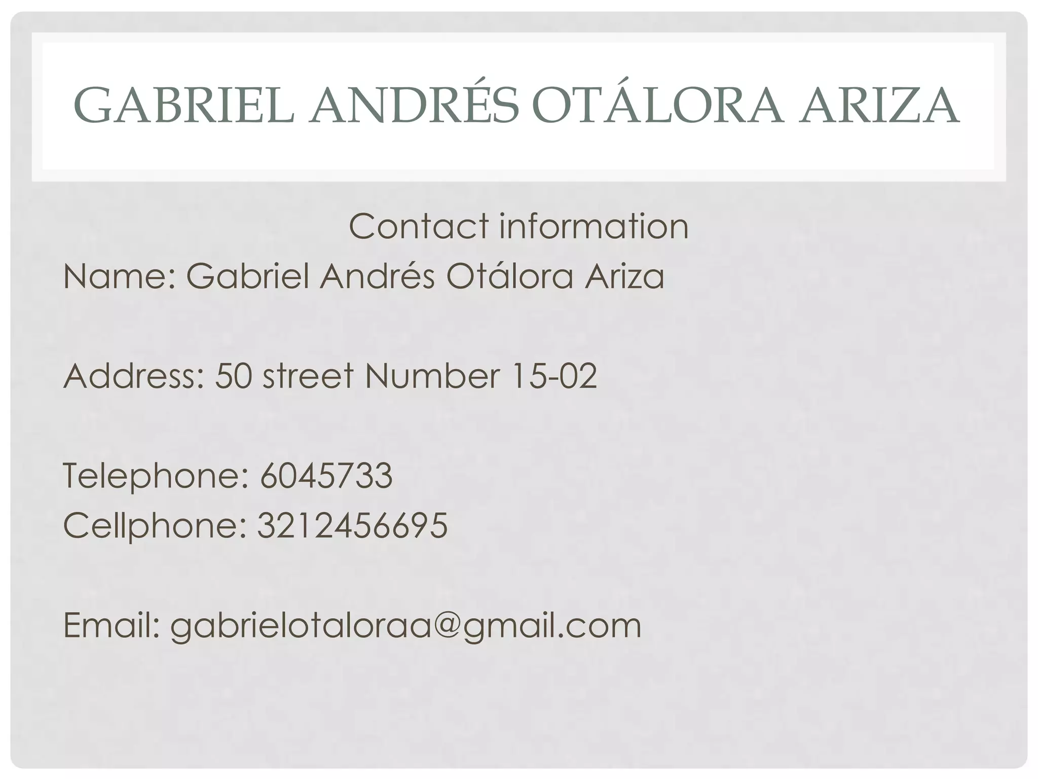 Gabriel andrés otálora ariza | PPT