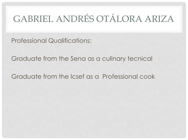 Gabriel andrés otálora ariza | PPT