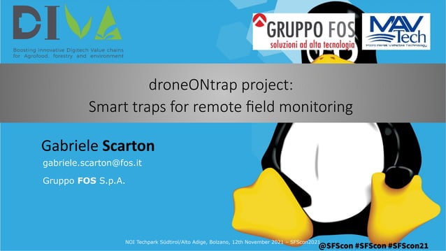 SFScon21 - Gabriele Scarton - droneONtrap project: smart traps for remote field monitoring | PPT
