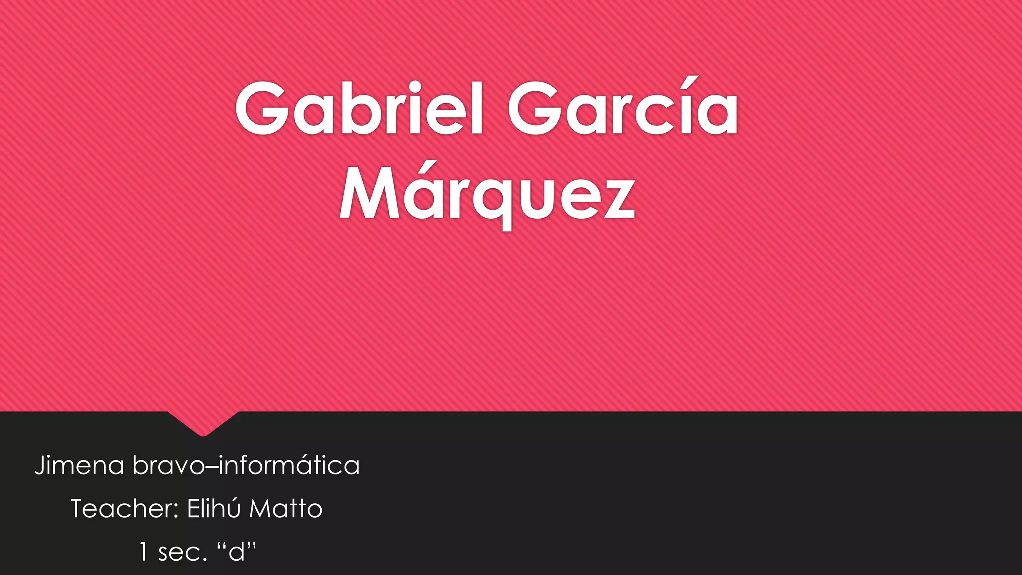 Gabriel garcia marquez | PPT