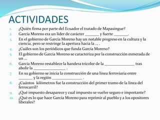Gabriel Garcia Moreno y la consolidacion del Estado Ecuatoriano | PPTX
