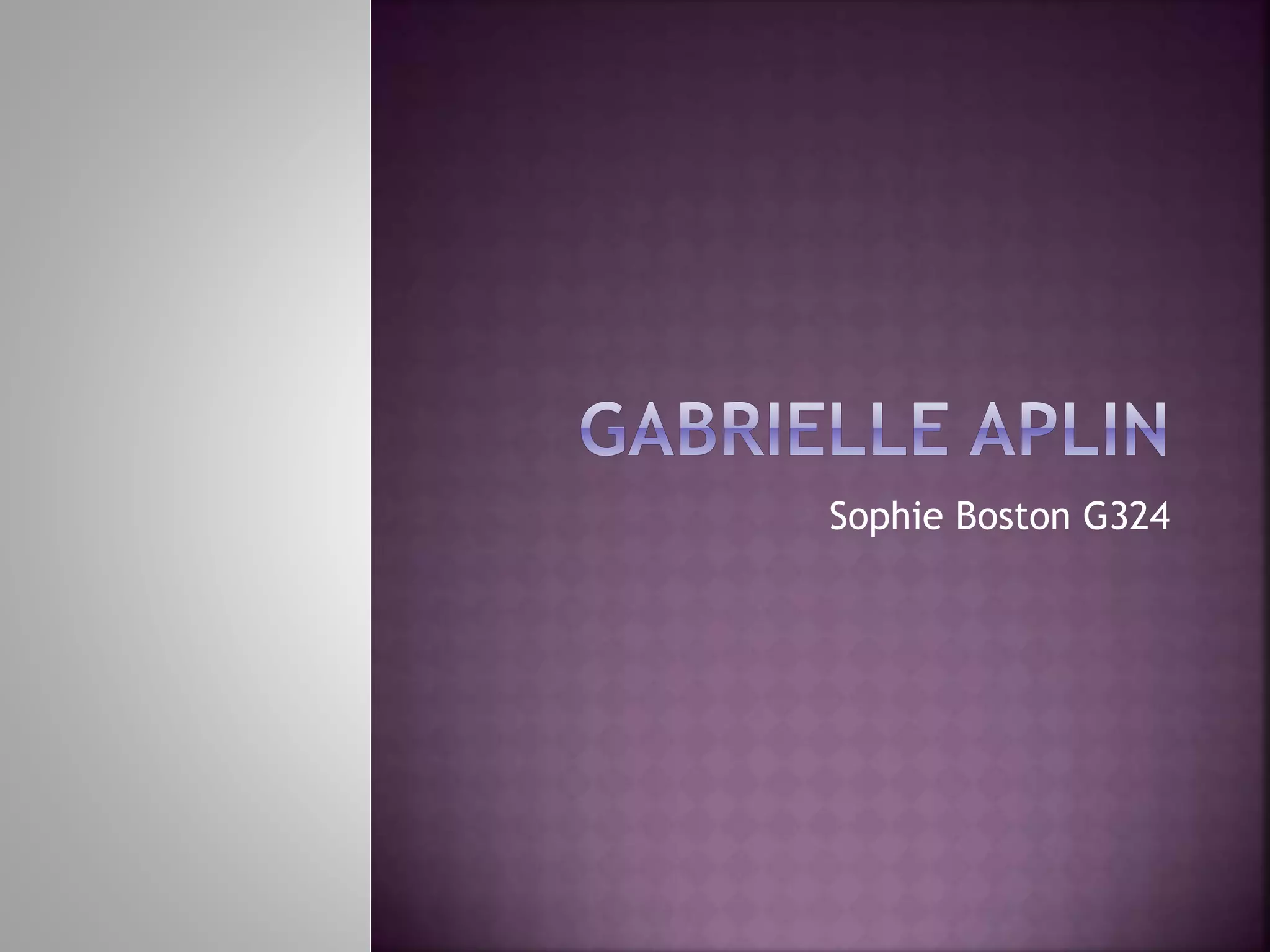 Gabrielle Aplin | PPTX | Music | Entertainment