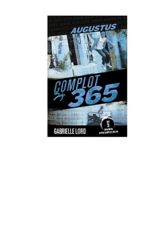 Gabrielle lord complot 365 - 08 augustus | PDF