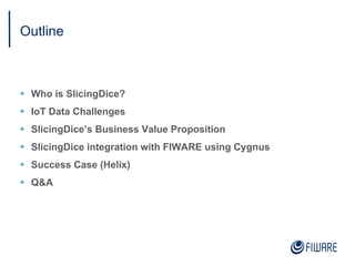 FIWARE Global Summit - How IoT Companies and Startups are Using FIWARE as the Foundation of ...