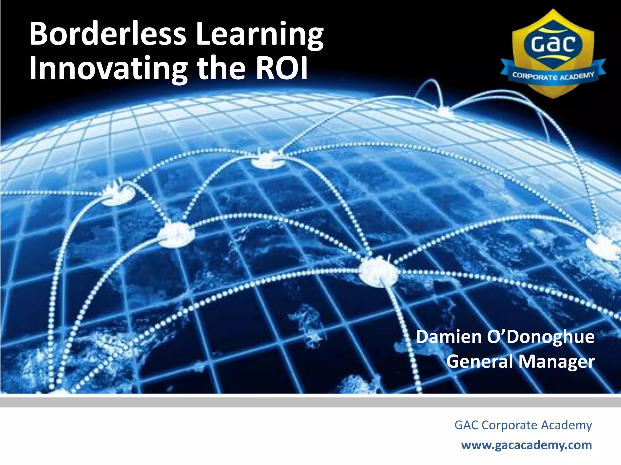 GAC Borderless Learning | PPT
