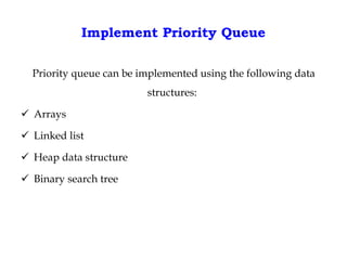 GAC DS Priority Queue Presentation 2022.ppt | Programming Languages | Computing