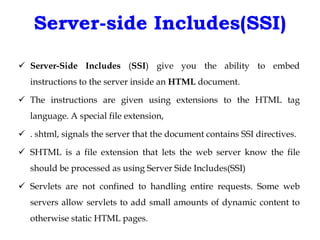 GAC Java Presentation_Server Side Include_Cookies_Filters 2022.ppt