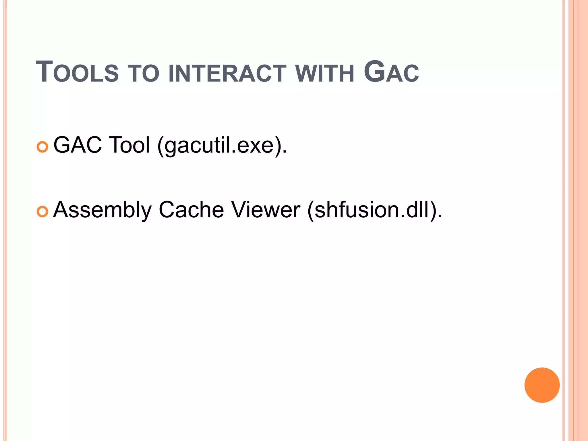 C# Global Assembly Cache | PPT