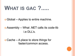 C# Global Assembly Cache | PPT