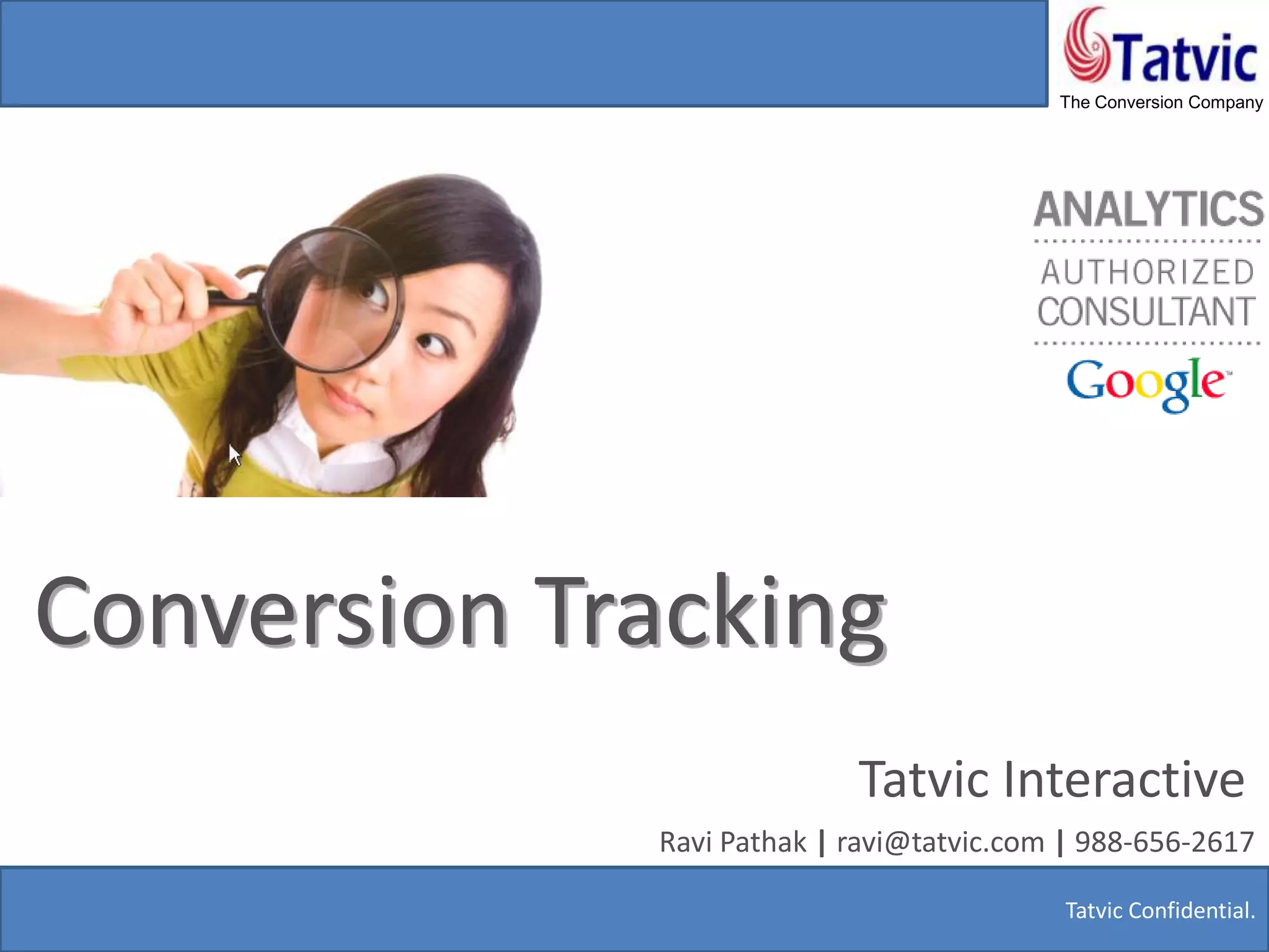 Conversion Tracking with Google Analytics | PPTX | Search | Internet