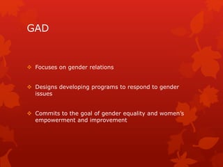 GAD- GENDER AND DEVELOPEMENT | PPTX