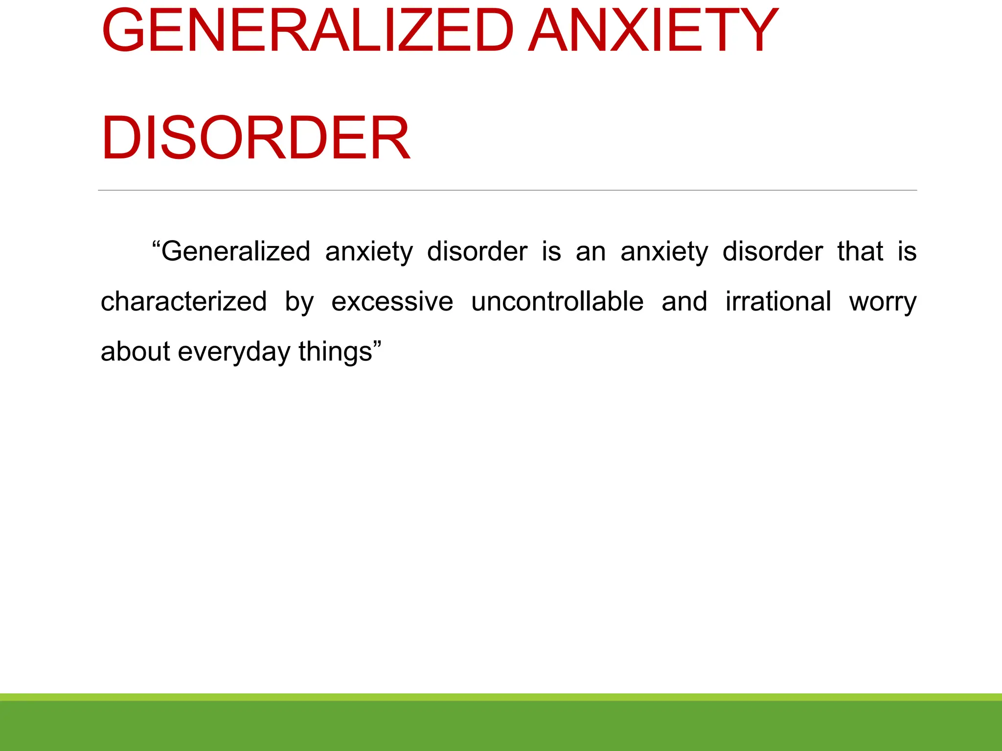 Generalized Anxiety Disorder And Management | PPTX