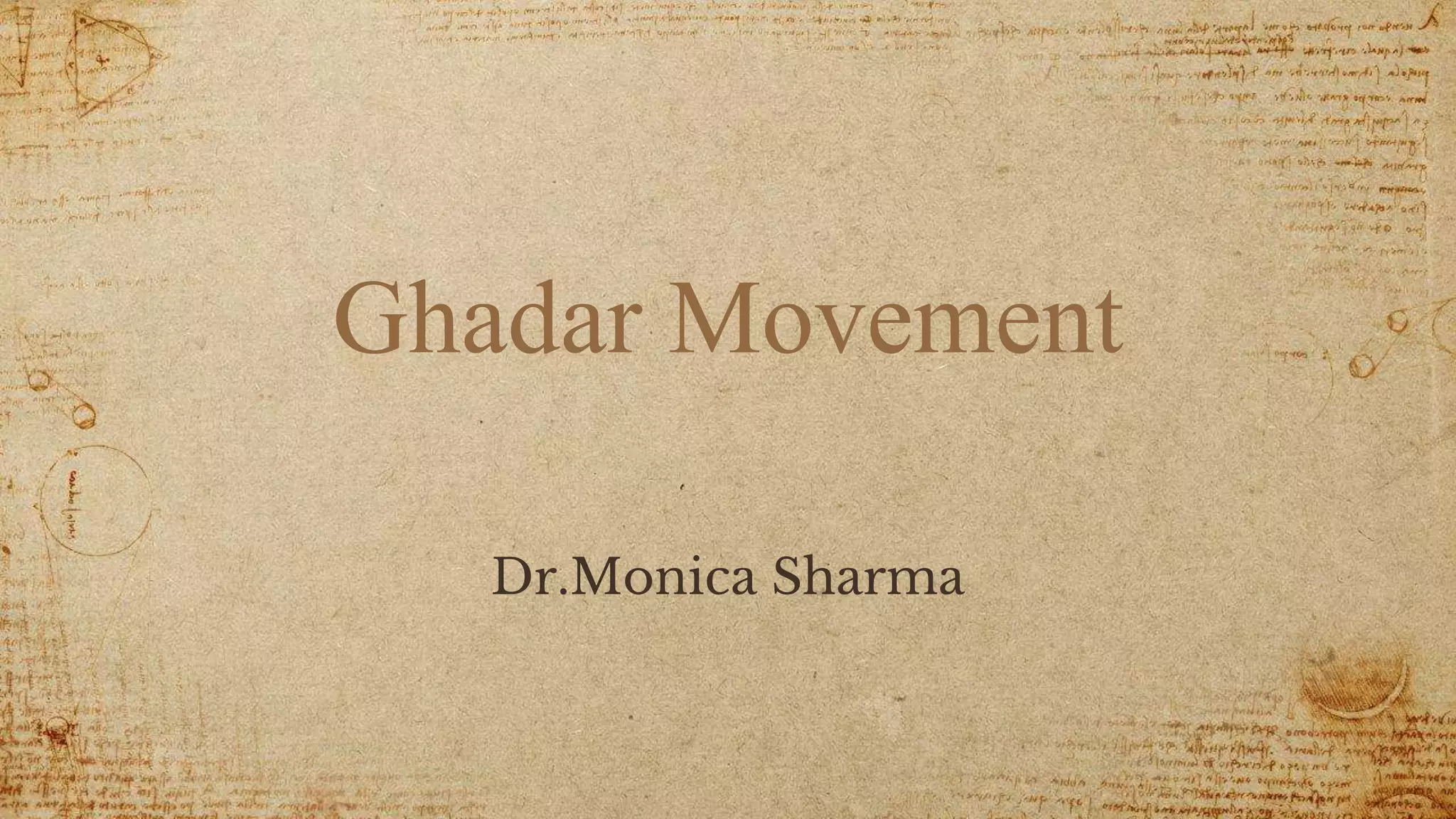 Ghadar Movement in India | PPTX