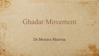 Ghadar Movement in India | PPT