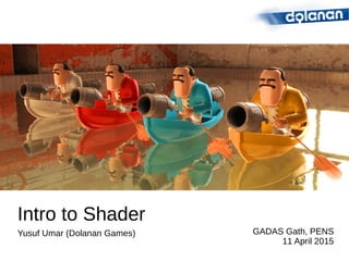Intro to Shader | ODP