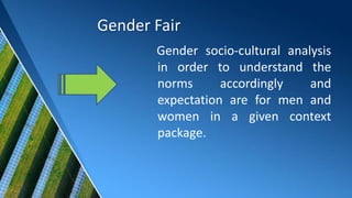 Gad gender fairness society | PPT