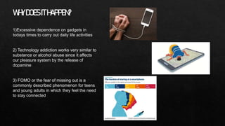 GADGET ADDICTION AND PREVENTION (1).pptx