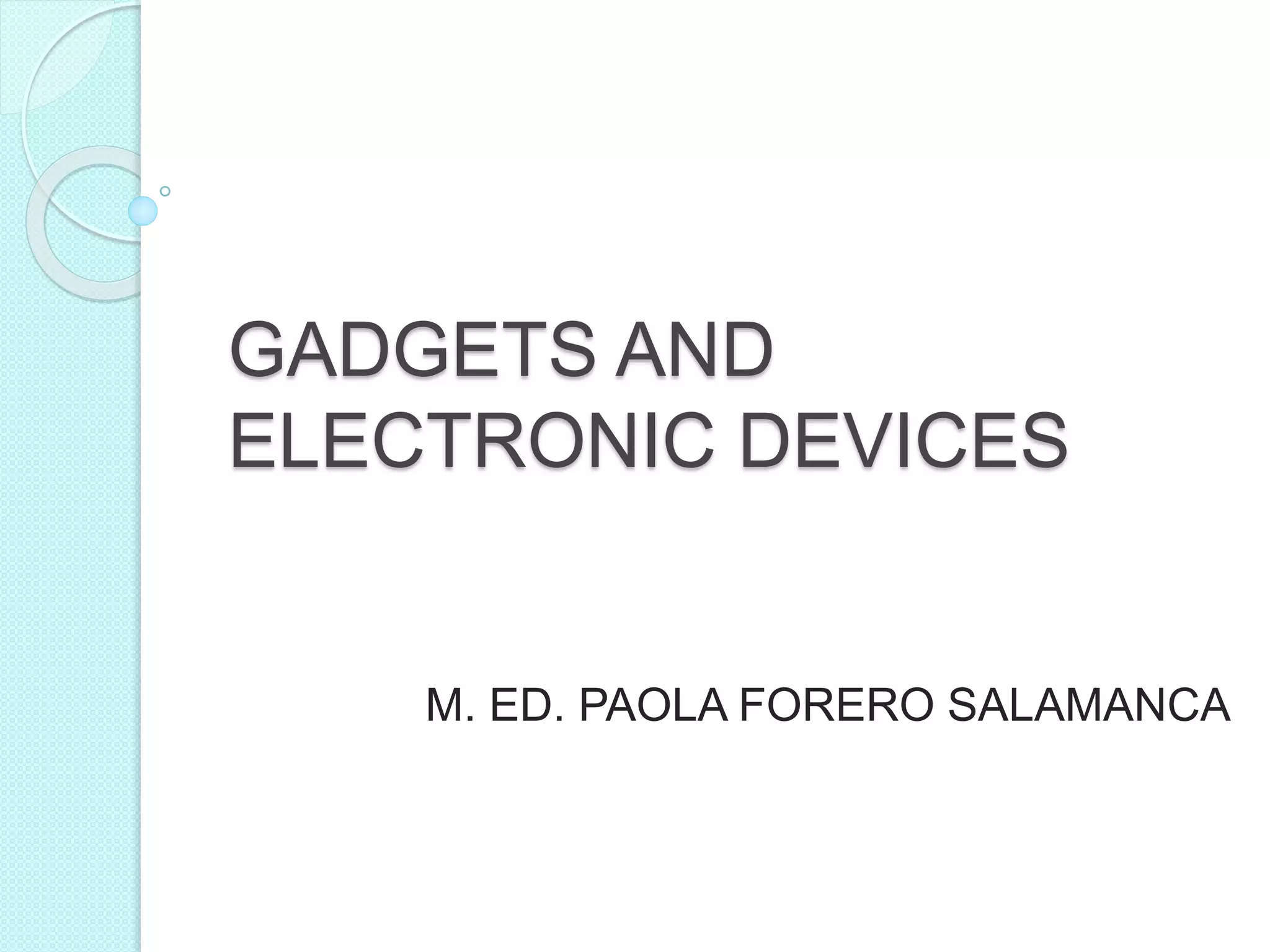 Gadgets and electronic devices 2 | PPT