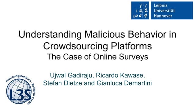 Understanding Malicious Behavior in Crowdsourcing Platforms - The Case ...