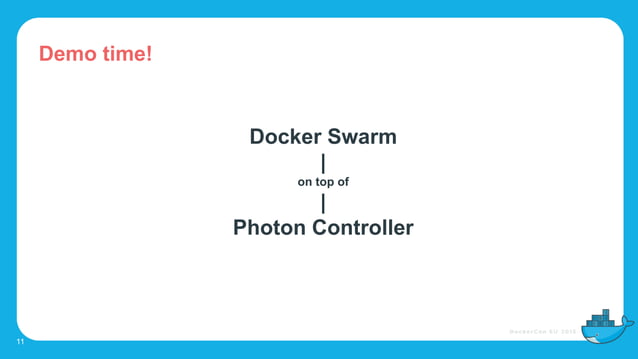 Photon Controller: An Open Source Container Infrastructure Platform ...