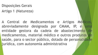 Gestão E Administração Da Central De Medicamentos E Artigos Médicos