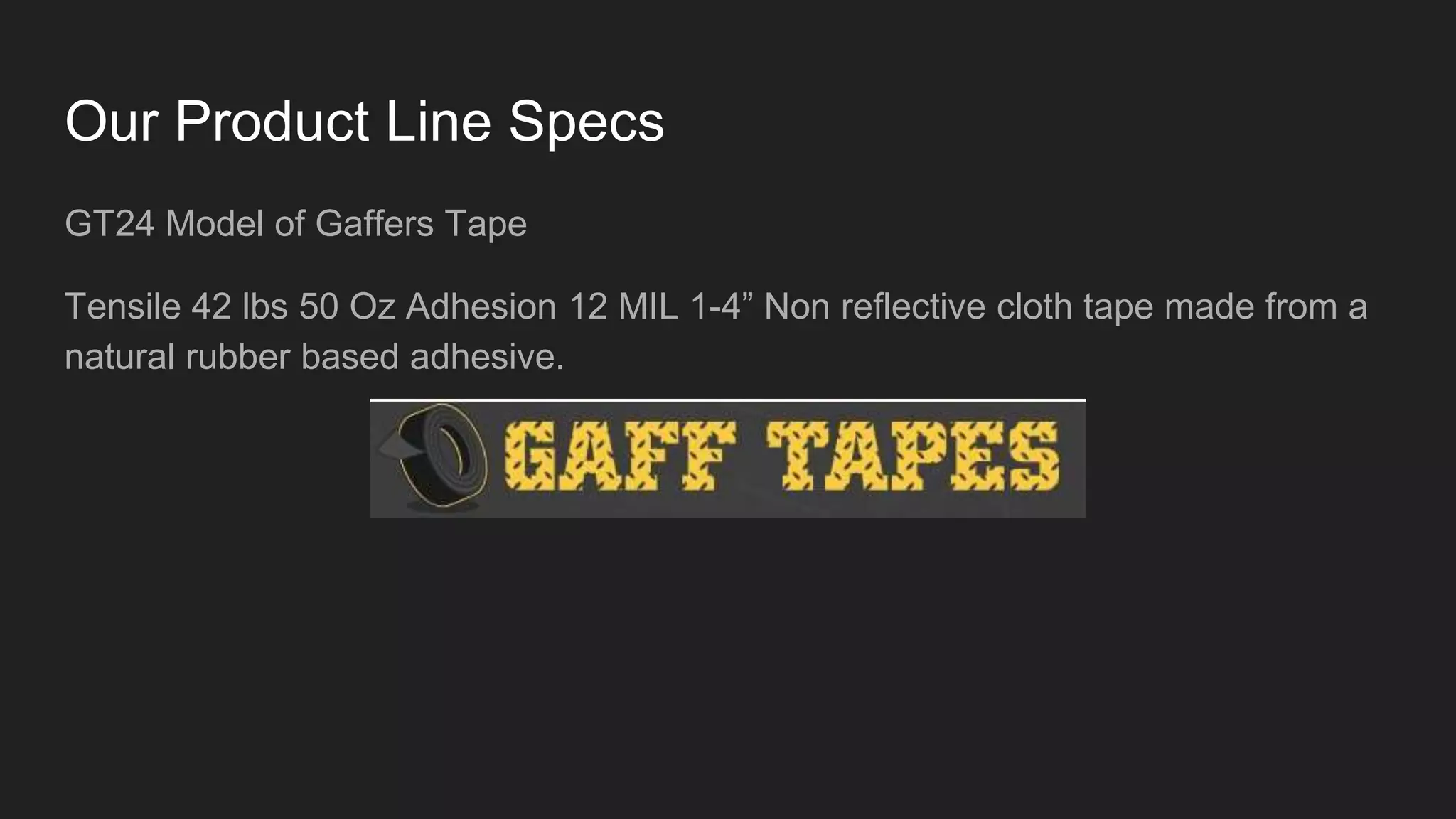 Gaff tapes inc | PPTX