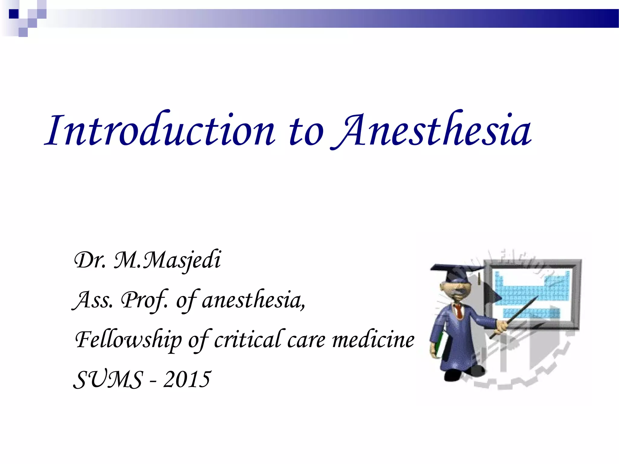 Introduction To Anesthesia For Medical Students Ppt