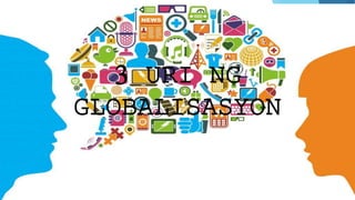 GLOBALISASYON | PPTX