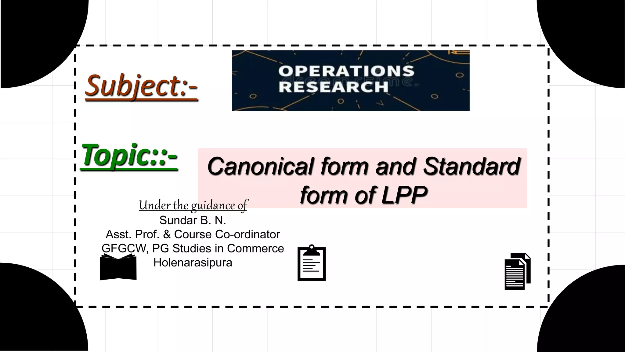 Canonical form and Standard form of LPP | PPTX