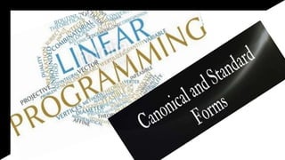 Canonical form and Standard form of LPP | PPTX