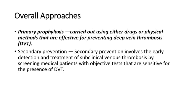 dvt prophylaxis, in icu, deep venous thrombosis prophylaxis , | PPTX ...