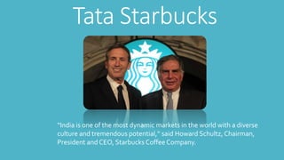 Tata Starbucks | PPT