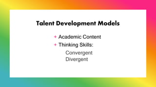 GAGC21 Talent Development Model & Methods: K_Kraeger | PPT