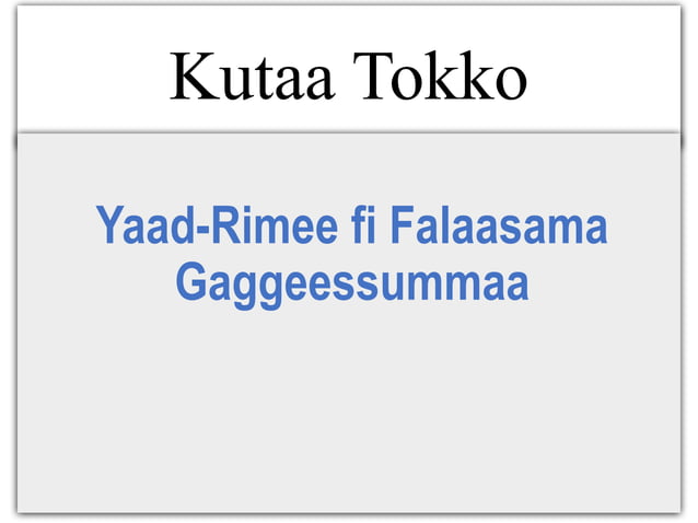 Gaggeessummaa fi Gaggeessaa Jijjiiramaa.pptx