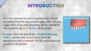 Causes of Gagging reflex in impression taking | PPT