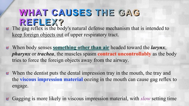 Causes of Gagging reflex in impression taking | PPT