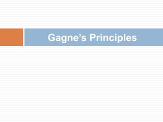 Gagne’s Conditions of Learning | PPTX