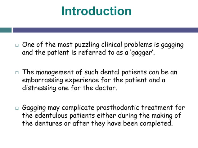 Gag reflex | PPTX | Dental Health | Diseases and Conditions