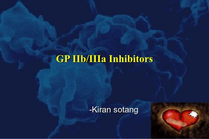 Gp IIa IIIb inhibitor- kiran sotang