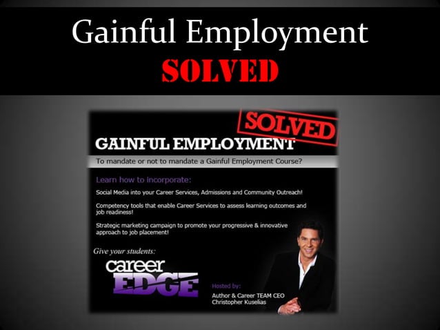 Gainful Employment SOLVED Powerpoint | PPT