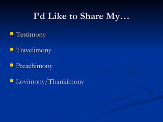 Gaining A Powerful Testimony | PPT