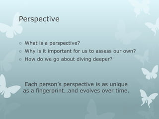 Gaining perspective on Your Perspective - Olga Bergstrom | PPTX
