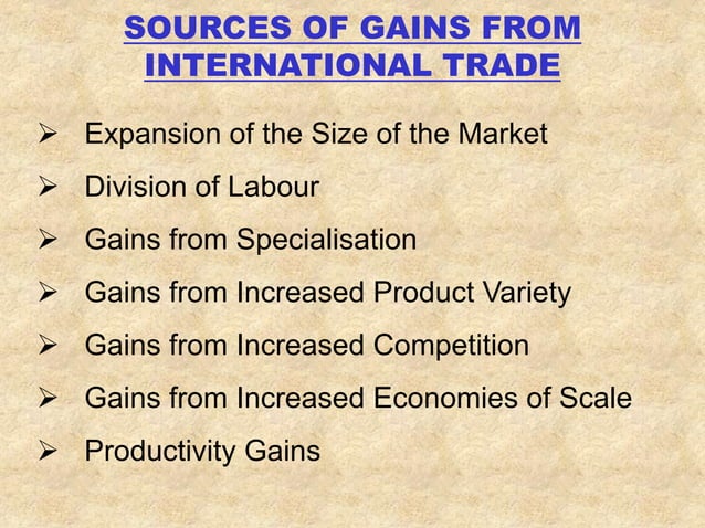 The Gains from International Trade | PPT | Commodities | Economy