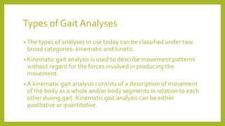 GAIT Analysis Final Powerpoint presentation | PPTX