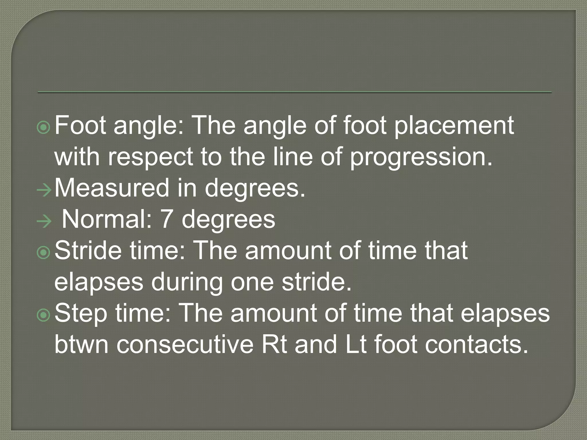 Gait_ Introduction, Analysis & Re-education Principles | PPTX