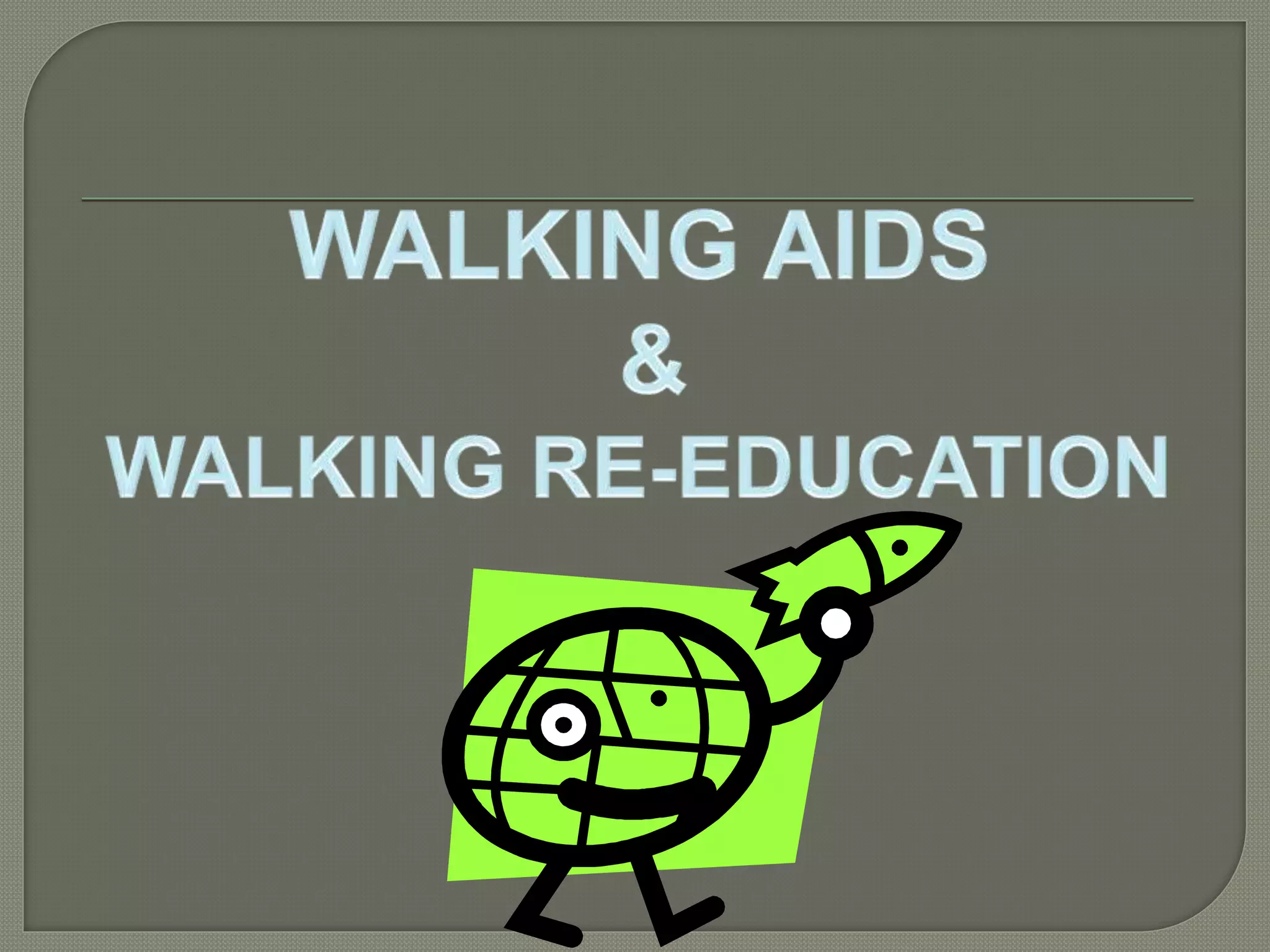 Gait_ Introduction, Analysis & Re-education Principles | PPTX