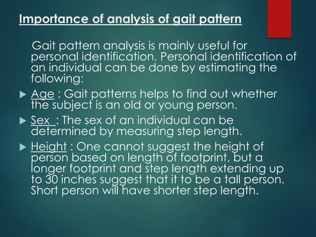 GAIT PATTERN AND THE NALYSIS OF IT AND IMPORTANCE IN FORENSICS | PDF ...
