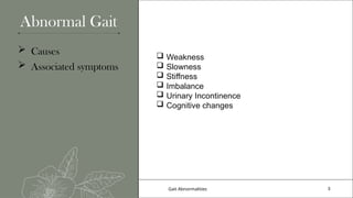 Different types of Gait Abnormalities ppt | PPTX