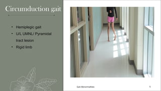 Different types of Gait Abnormalities ppt | PPTX