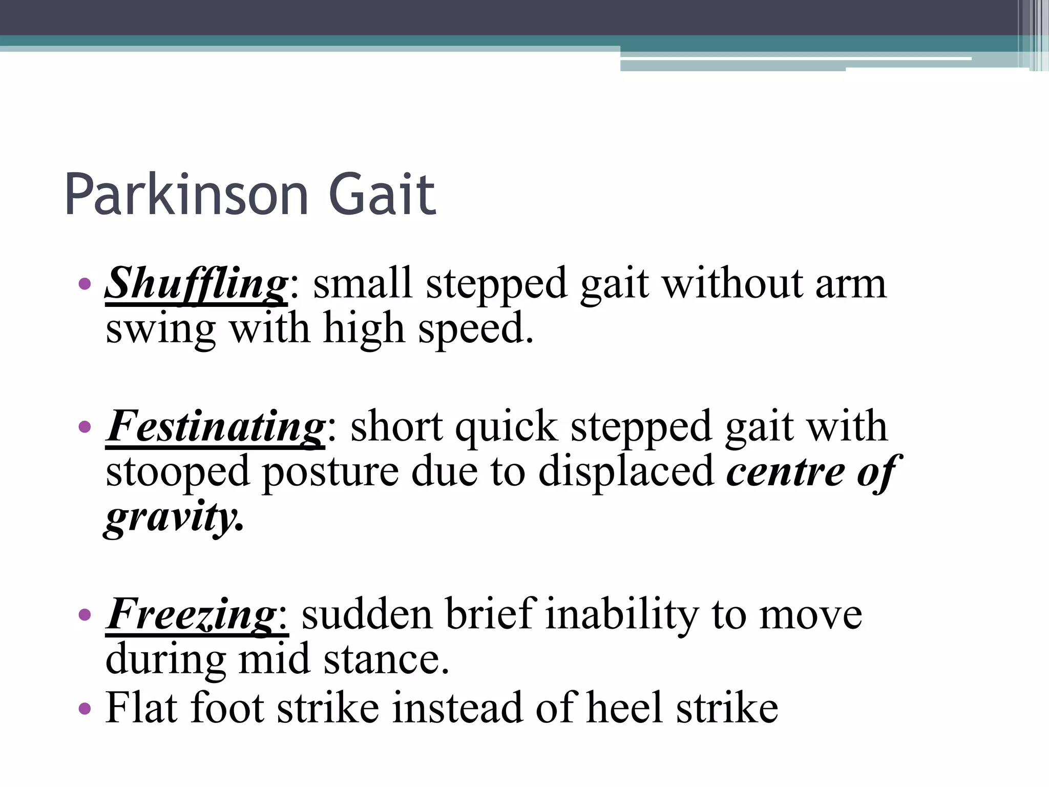 Gait abnormalities presentation | PPTX